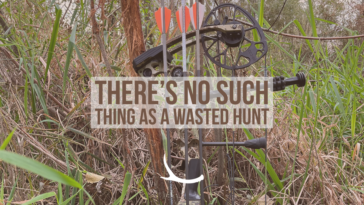 There is No Such Thing as a Wasted Hunt – The Okayest Hunter